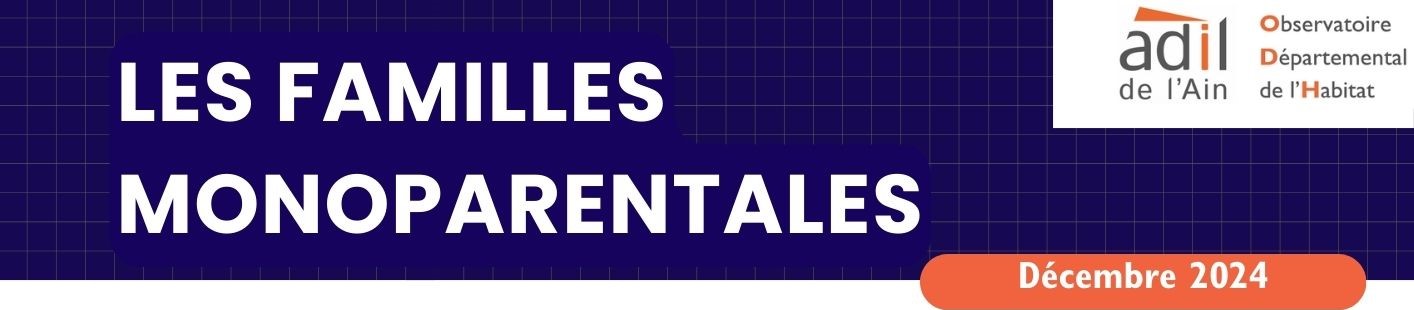 Etude thématique sur les familles monoparentales - Adil de l'Ain